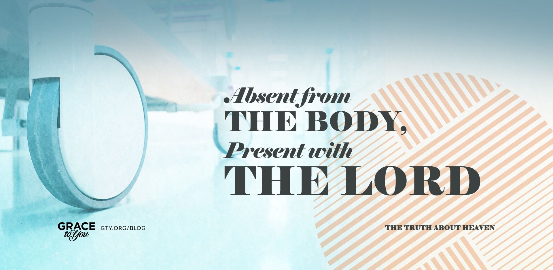 Absent from the Body, Present with the Lord