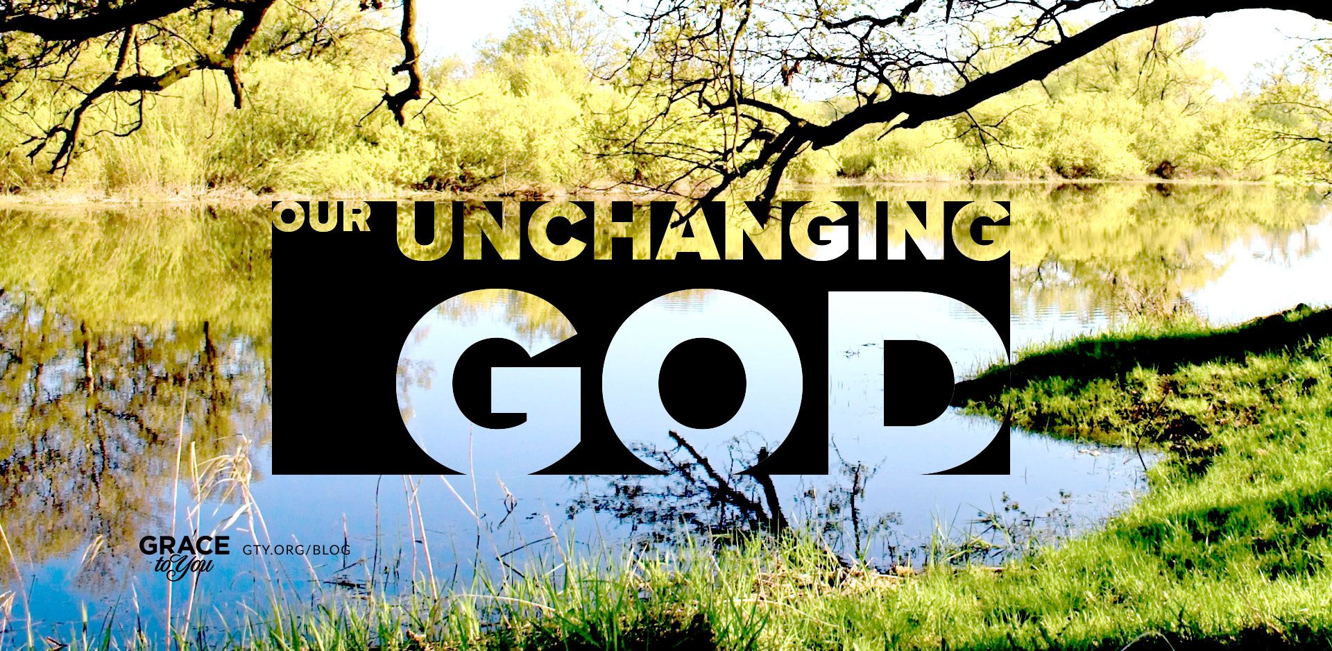 Our Unchanging God