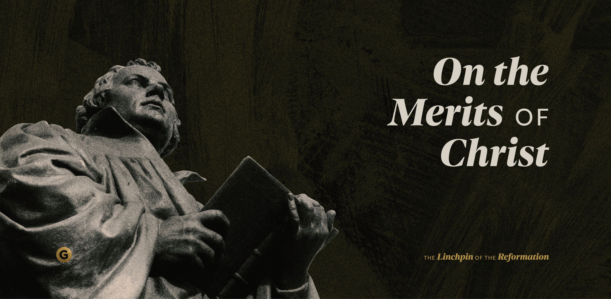 On the Merits of Christ