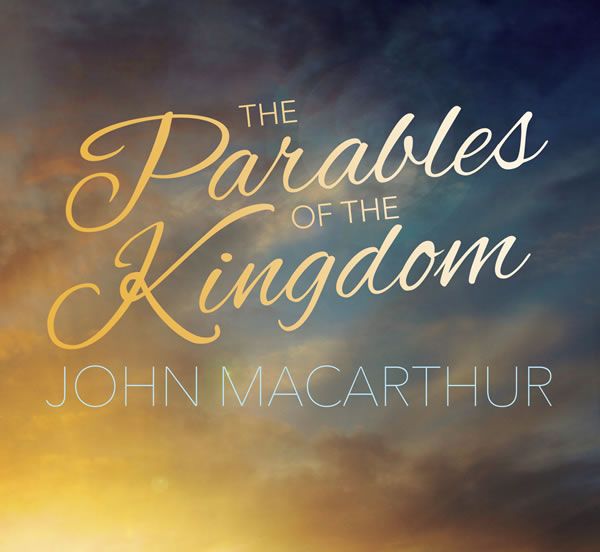 The Parables of the Kingdom