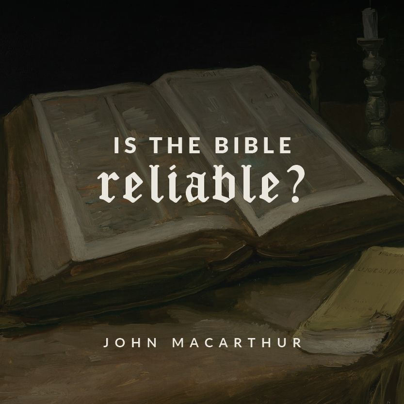 Is the Bible Reliable?