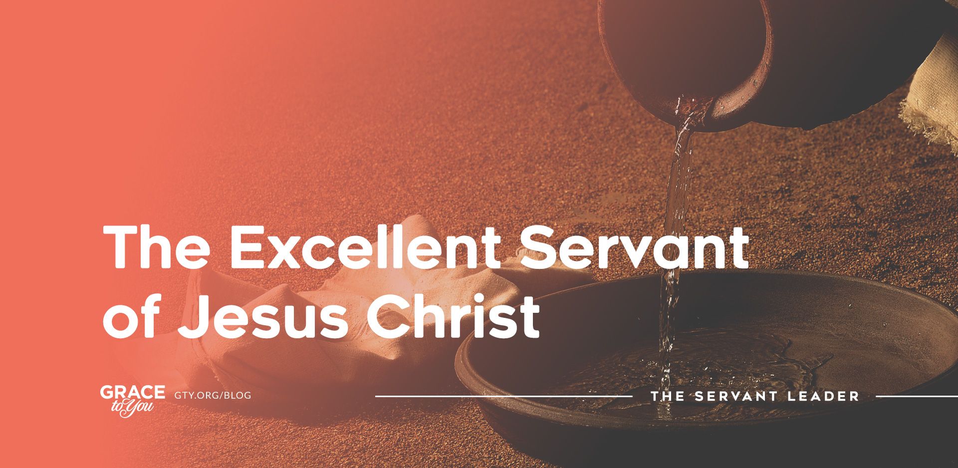 The Excellent Servant of Jesus Christ