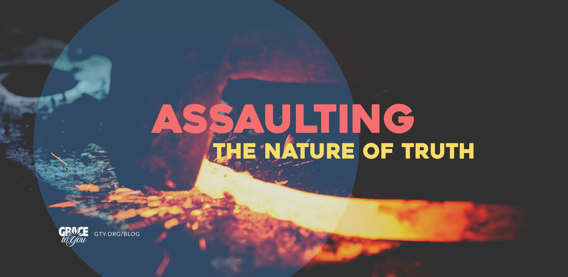 Assaulting the Nature of Truth