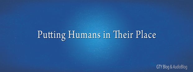 Putting Humans in Their Place