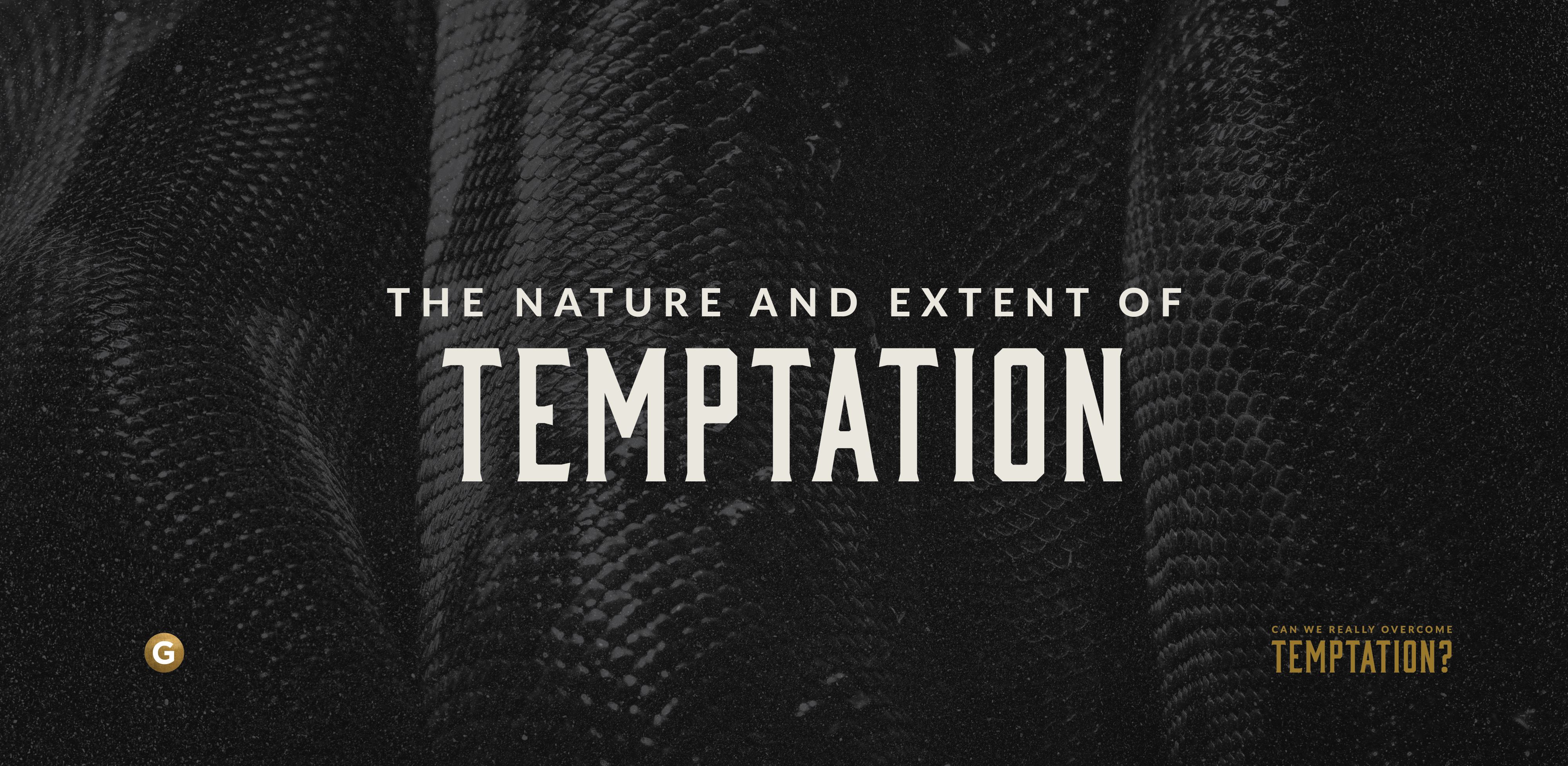 The Nature and Extent of Temptation
