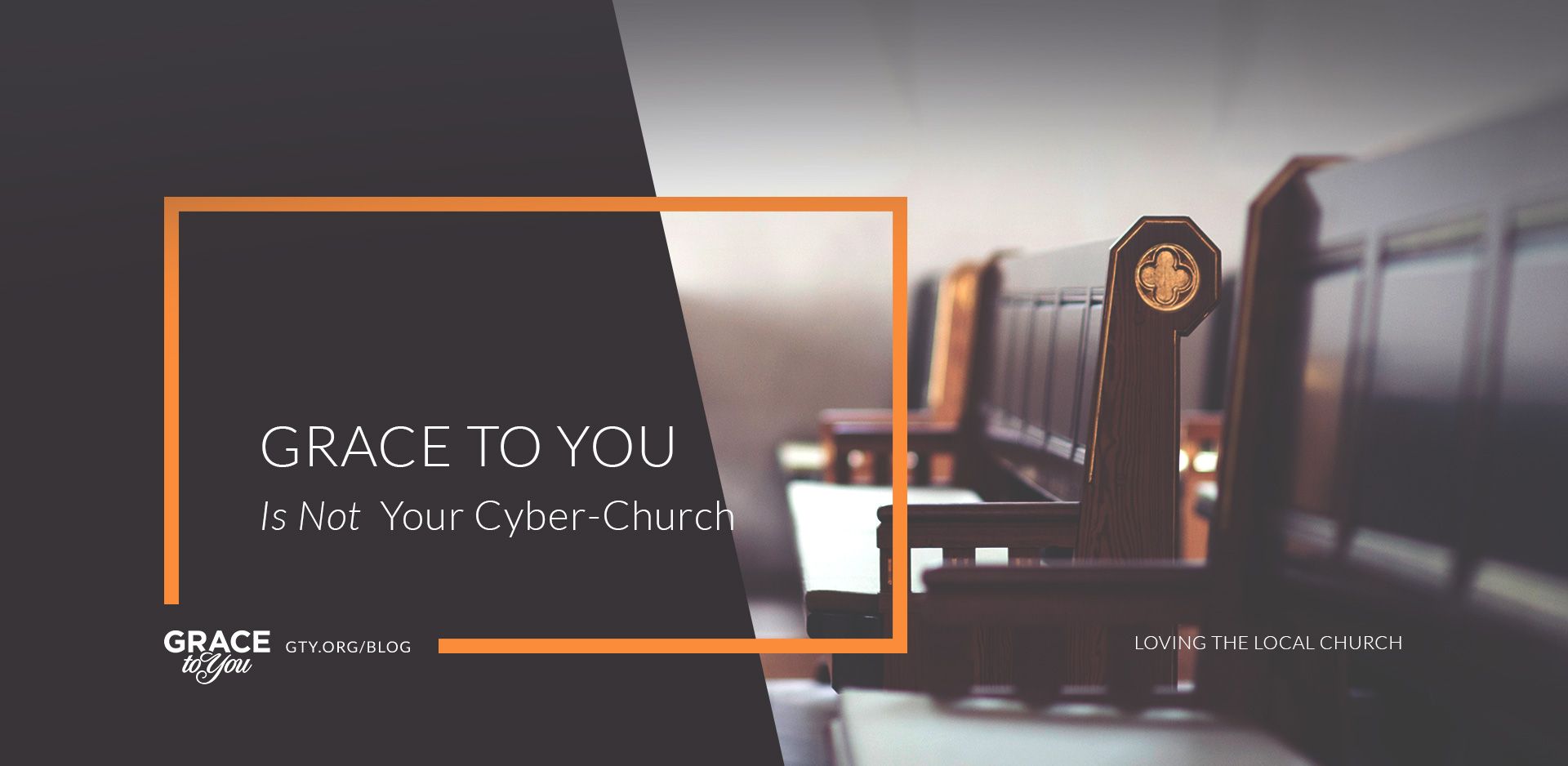 Grace to You Is Not Your Cyber-Church