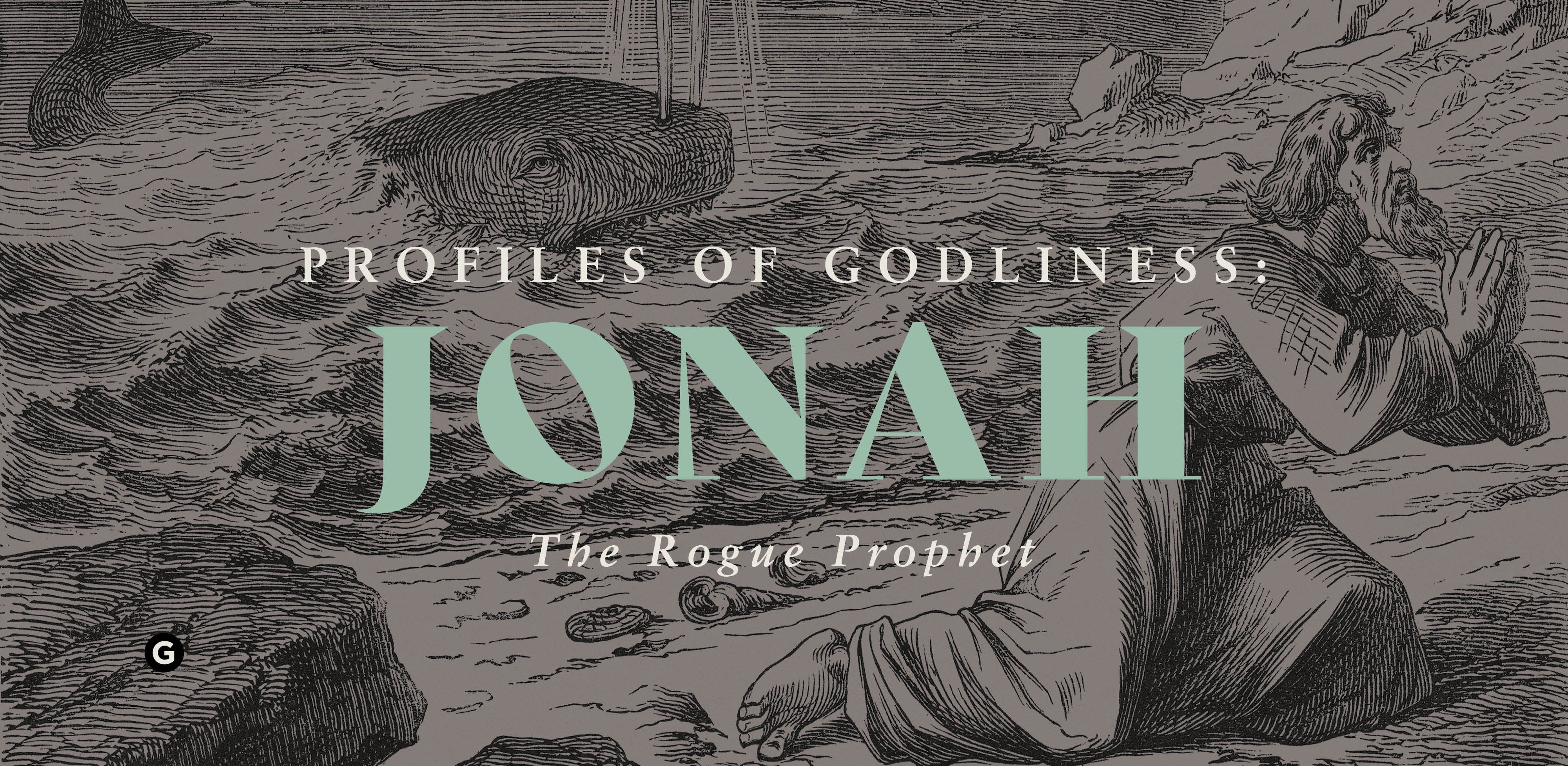 Jonah: The Rogue Prophet