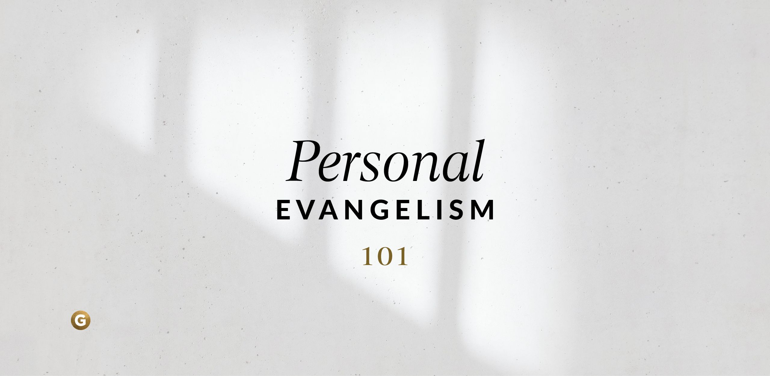 Christ's Model of Personal Evangelism