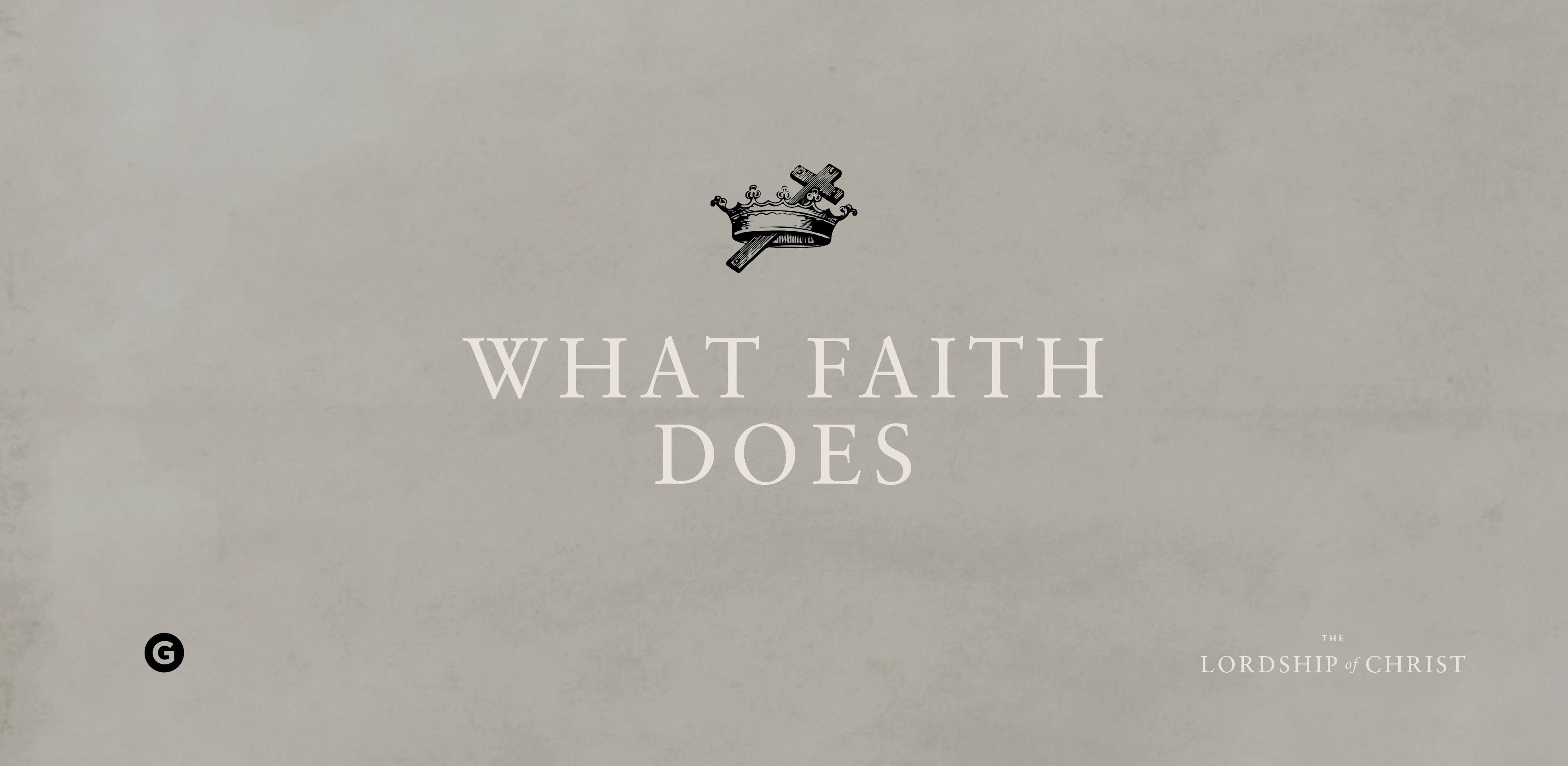 What Faith Does