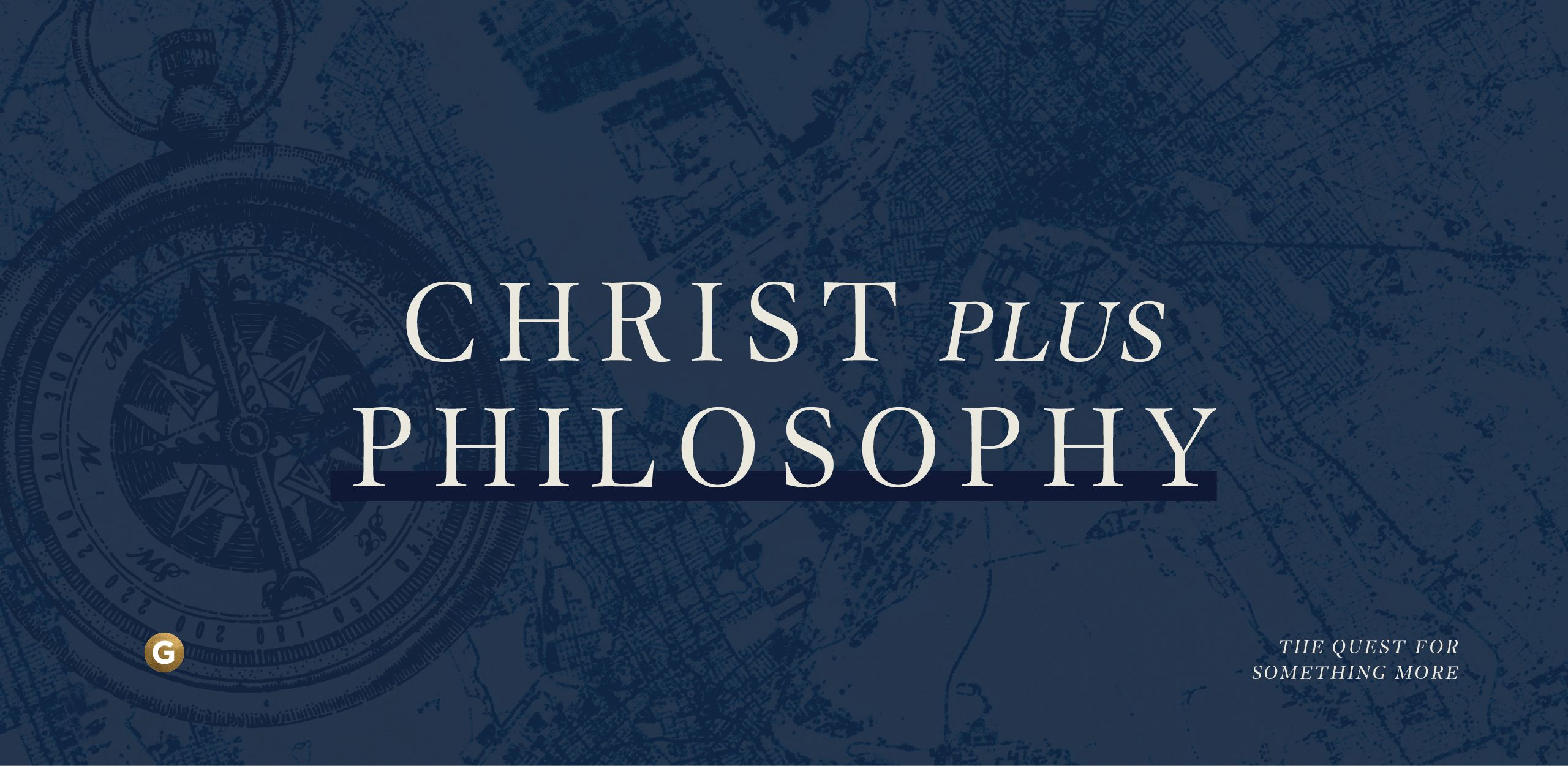 Christ Plus Philosophy