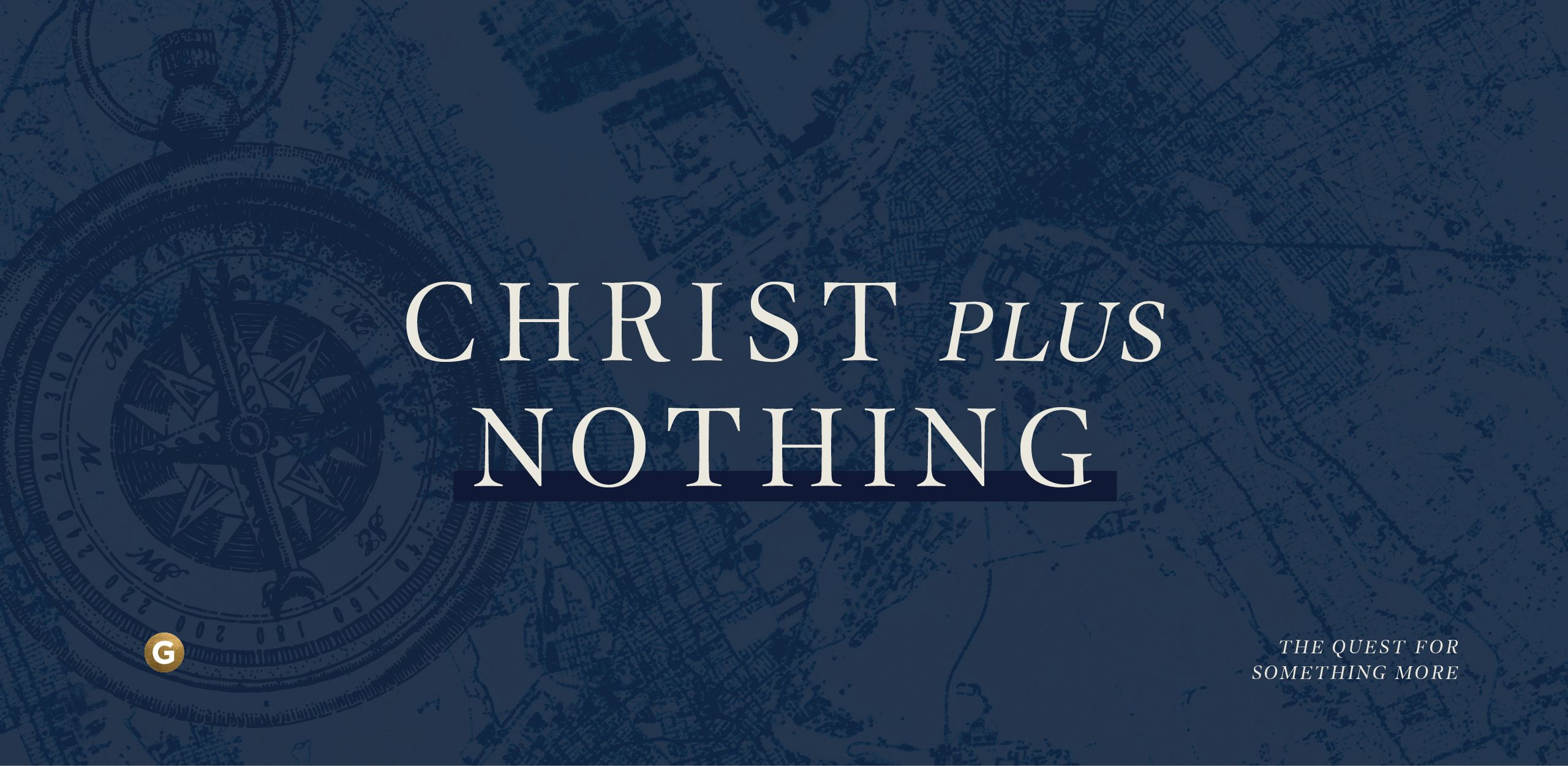 Christ Plus Nothing