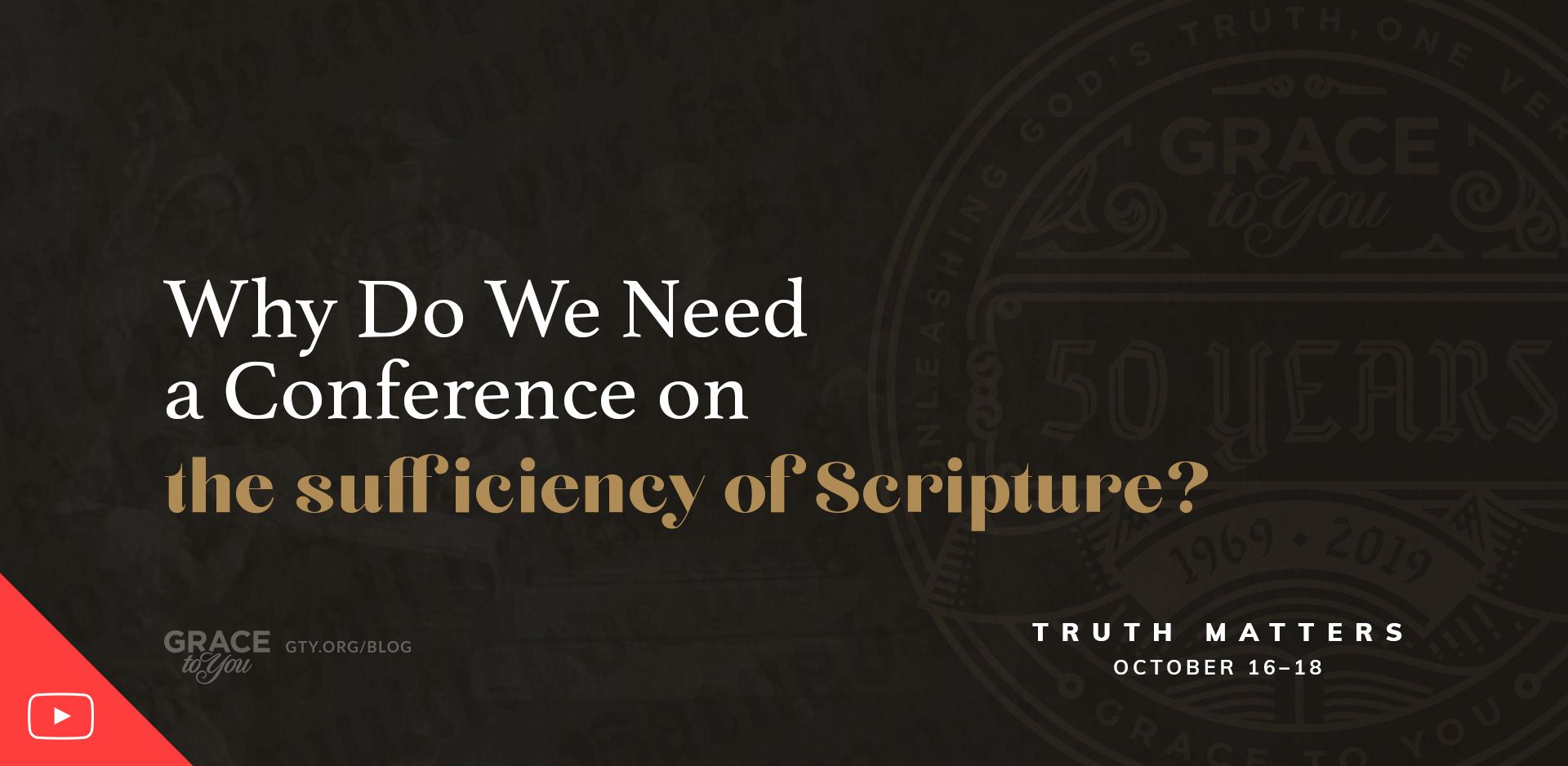 Why Do We Need a Conference on the Sufficiency of Scripture?